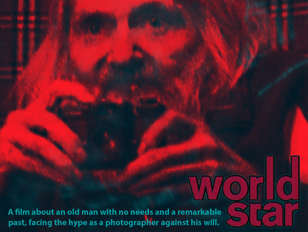 Worldstar – A film about an old man with no needs and a remarkable past ...